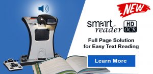 Low Vision Products and Solutions | Enhanced Vision